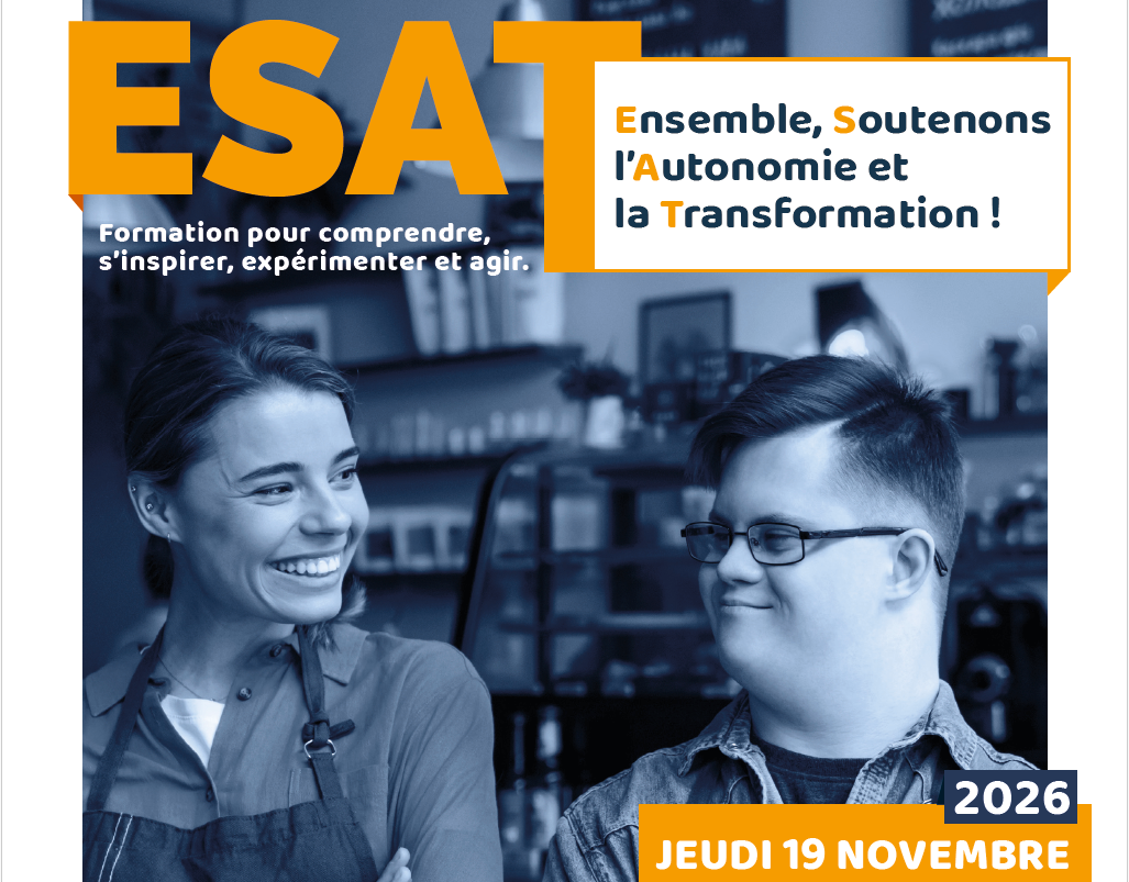 ESAT : Ensemble, Soutenons l’Autonomie et la Transformation ! - Creai ...